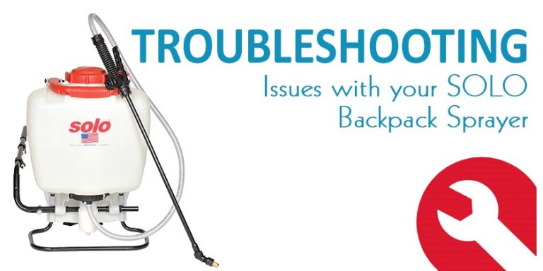 Troubleshooting Performance Issues with your Solo Backpack Sprayer - Solo Troubleshooting Performance Issues with your Solo Backpack Sprayer - Solo